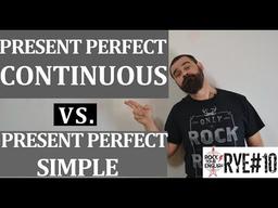 Present Perfect Continuous vs. Present Perfect Simple | ROCK YOUR ENGLISH #10 | Quizalize